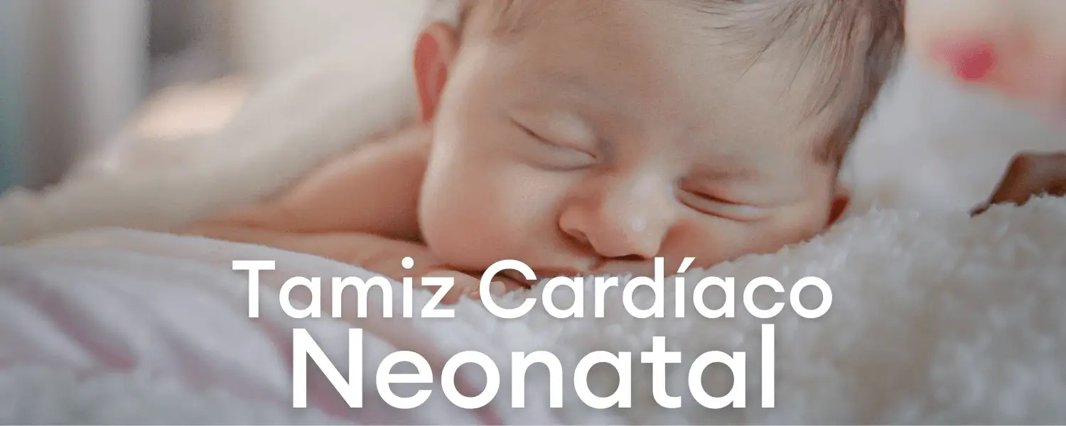 Tamiz Cardíaco Neonatal - ciemta